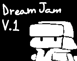 LoveFisy's DreamJam: Fresh Beginnings - itch.io