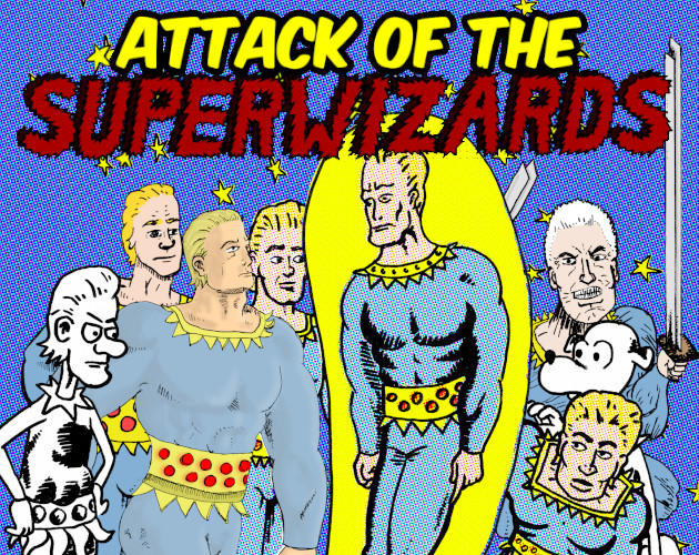 Attack of the Super-Wizards by Super Wizard Universe