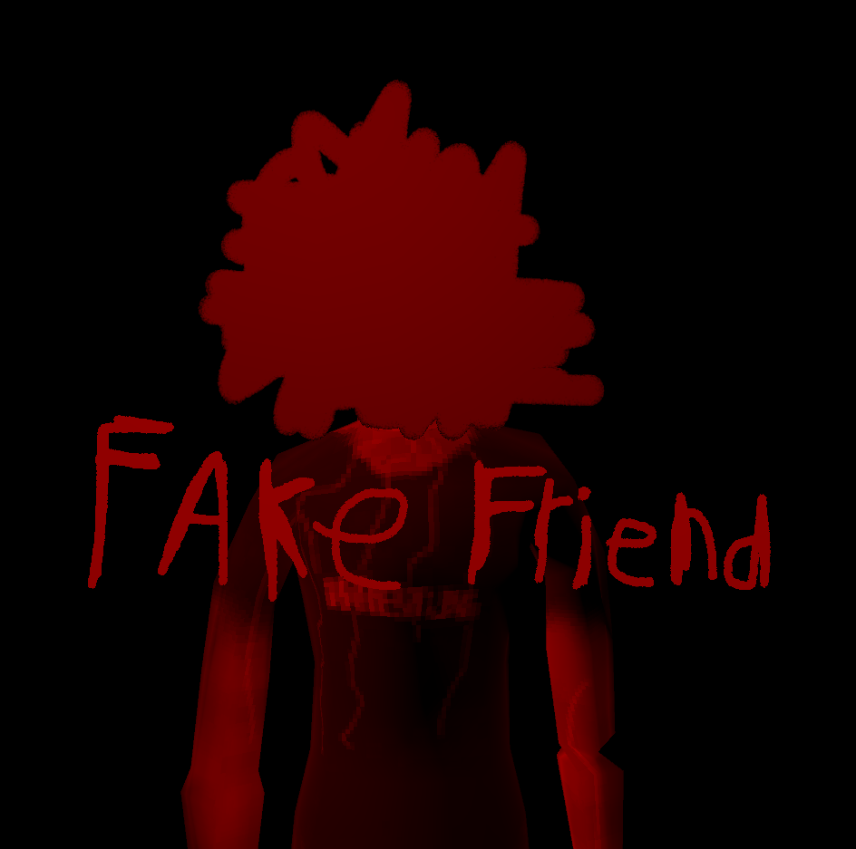 Fake Friend by Black_Hornet Studios