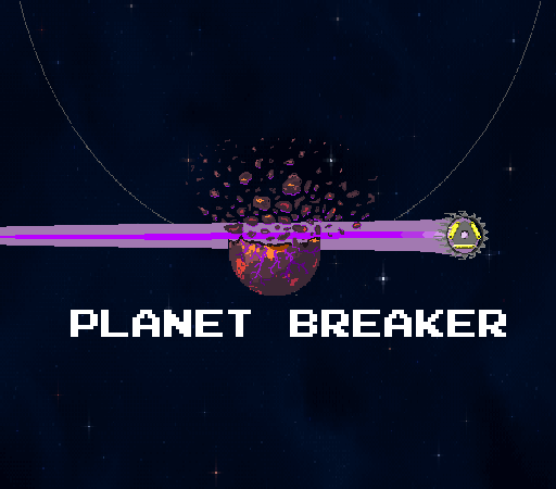 Planet Breaker by Maax