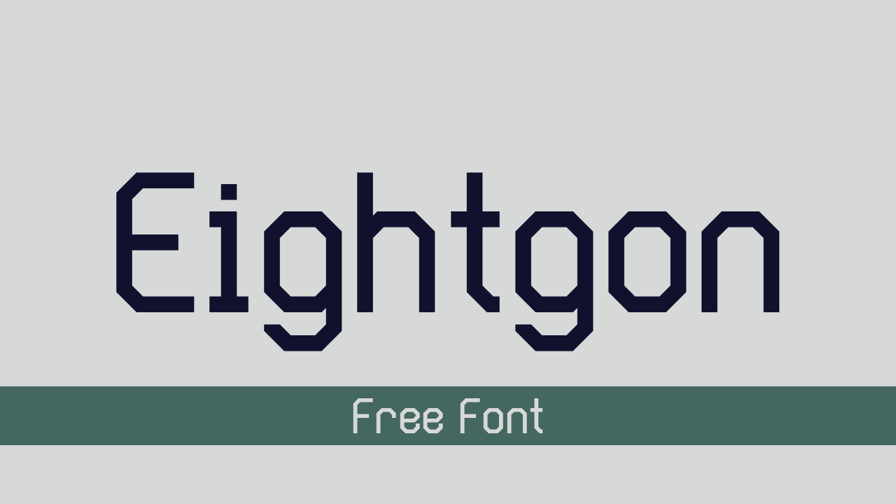 Eightgon - Free Font by GGBotNet