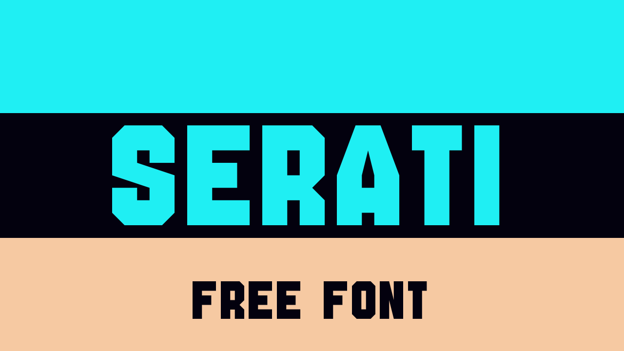 Serati - Free Font by GGBotNet
