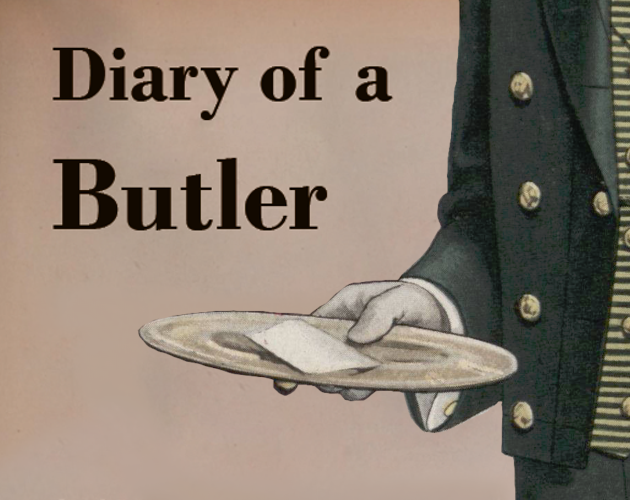 Diary of a Butler by Tremor Studio