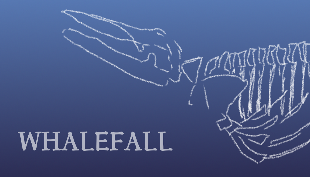 WHALEFALL by mintiliciouss