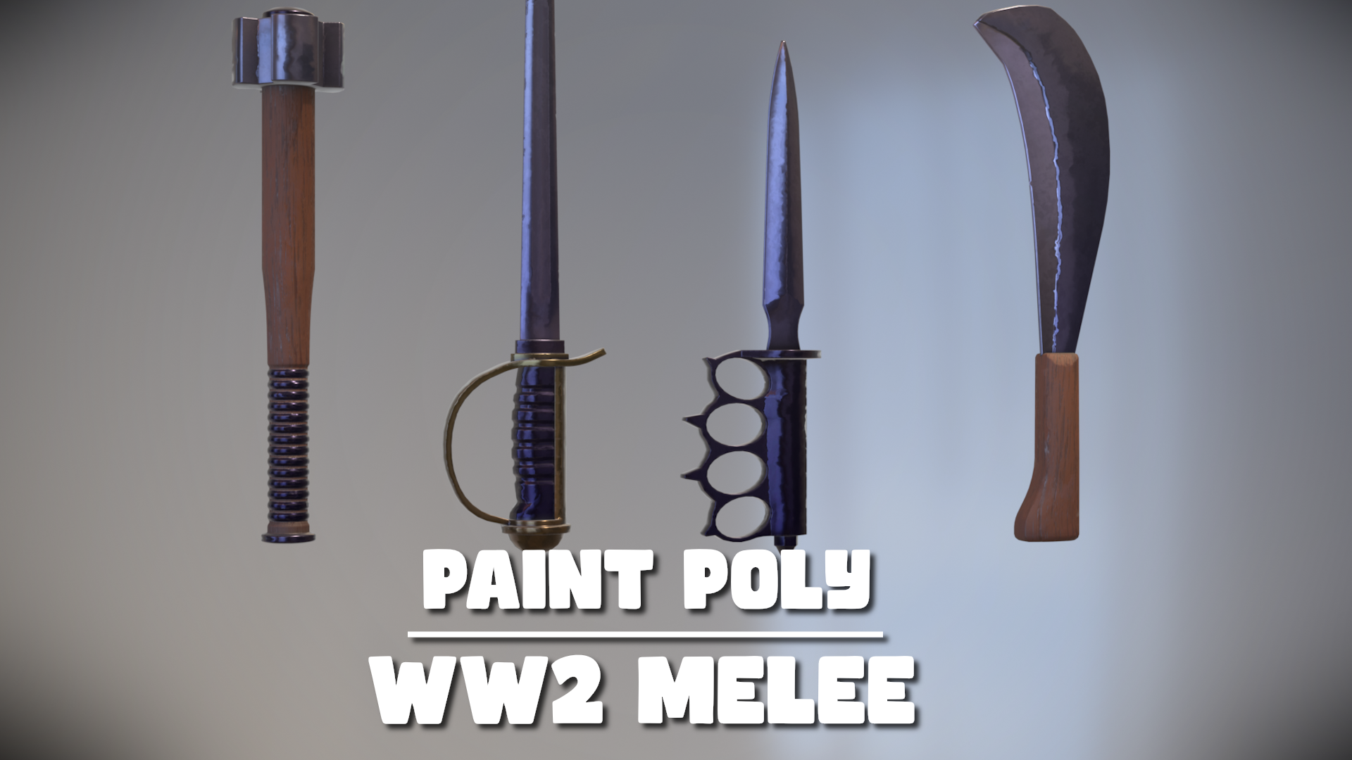 Paint Poly - WW2 Melee Weapons by Silver Delivery
