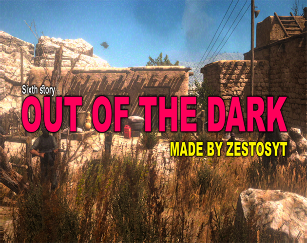 OUT OF THE DARK by ZestosYt