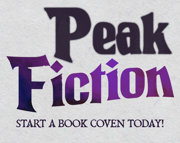 Peak Fiction: A One-Page Book Coven TTRPG by Nathan Blades