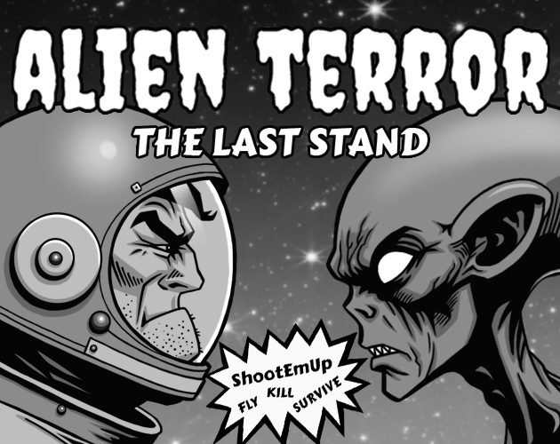 Alien terror: The last stand by Yngve Oliver Eriksen