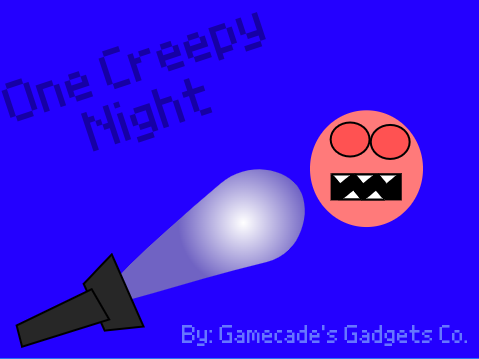 One Creepy Night by Gamecade'sGadgetsCo.