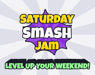 Saturday Smash Jam #1 - itch.io