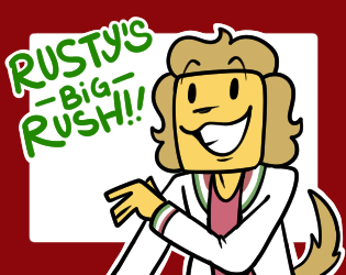 Rusty's Big Rush by Juhkee