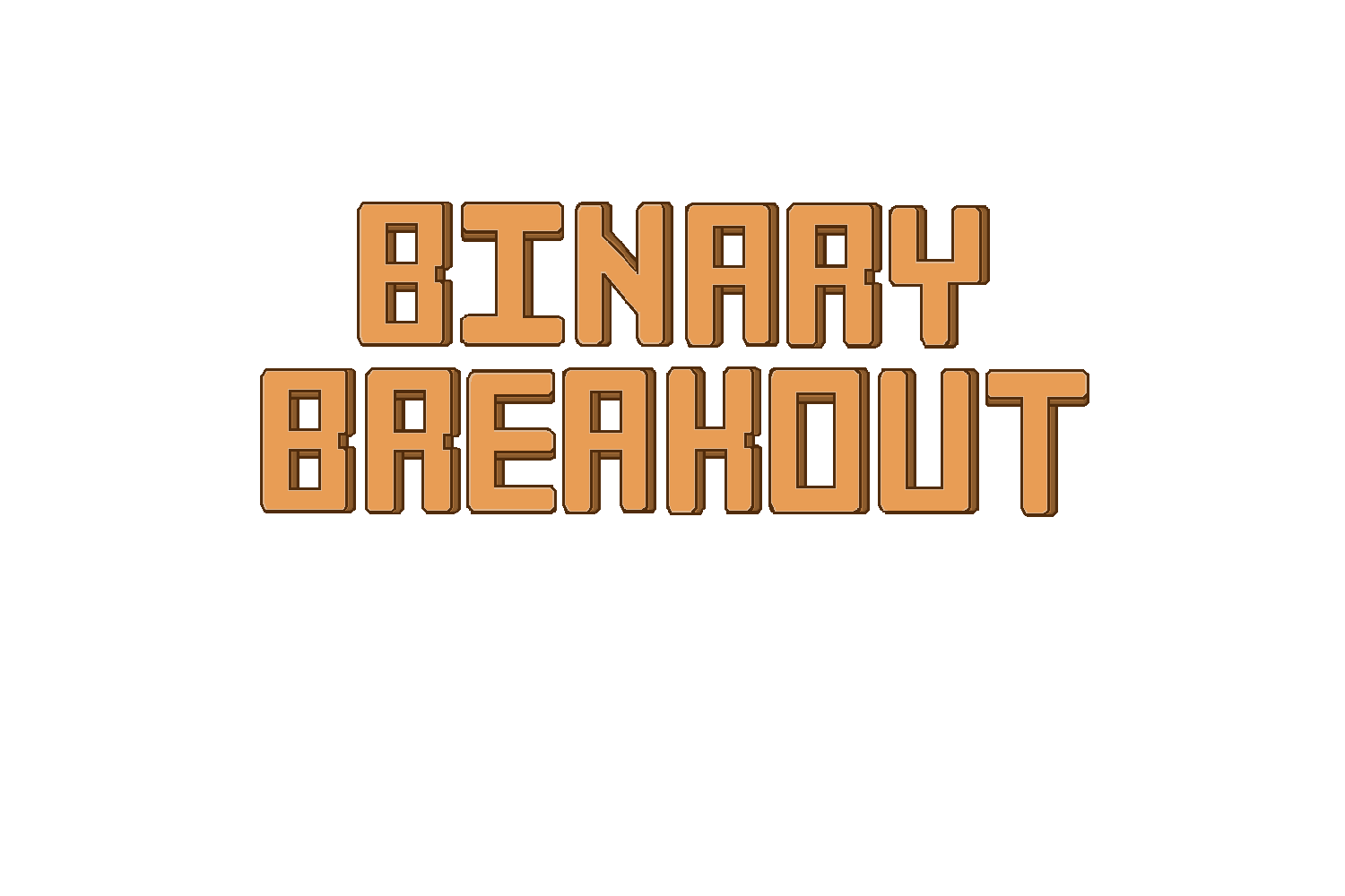 Binary Breakout by xGhostEYE