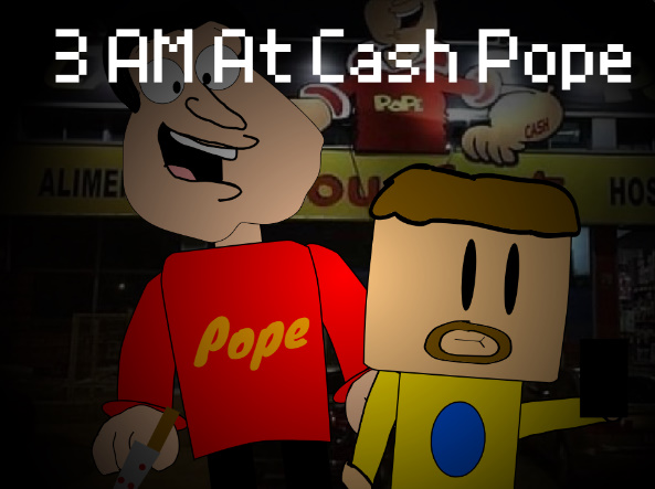 3:AM At Cash Pope by sobeano789