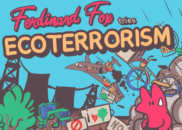 Ferdinand Fox tries Ecoterrorism by screenshake farm