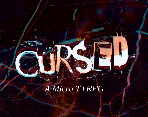 CURSED - Micro TTRPG by GhostCandle