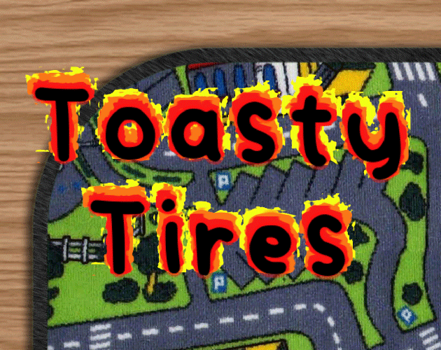 Toasty Tires by niko no games