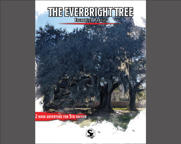 The Everbright Tree: a 5e adventure (Levels 3-5) by Ahmed_AJSuffety