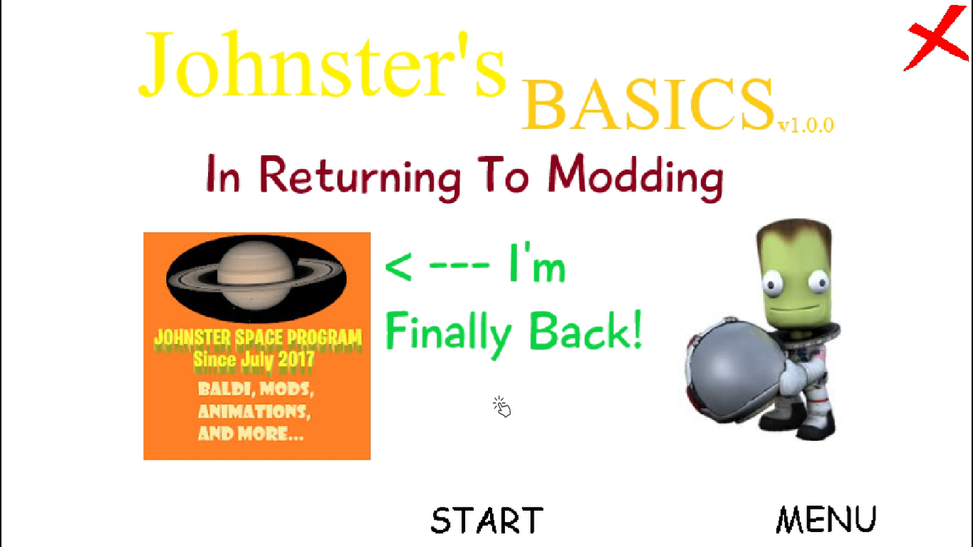 Johnster's Basics in Returning To Modding! by JohnsterSpaceGames