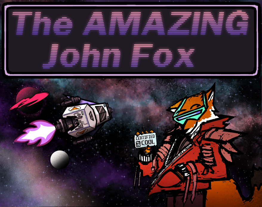 The AMAZING John Fox and the dangerous Delivery across the galaxy ...