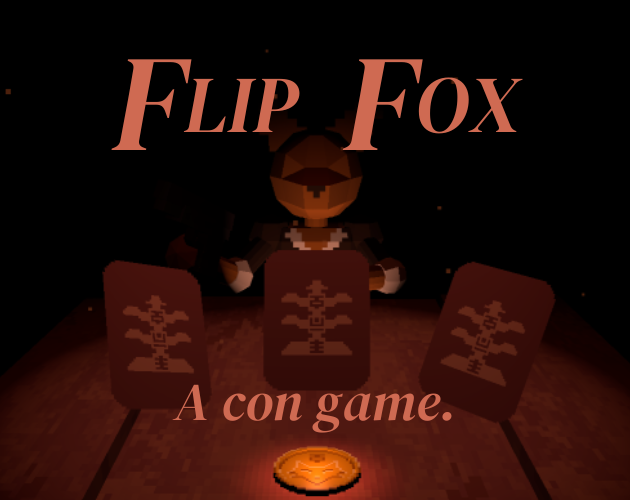Flip Fox: A Con Game by Hot Noggin Studios