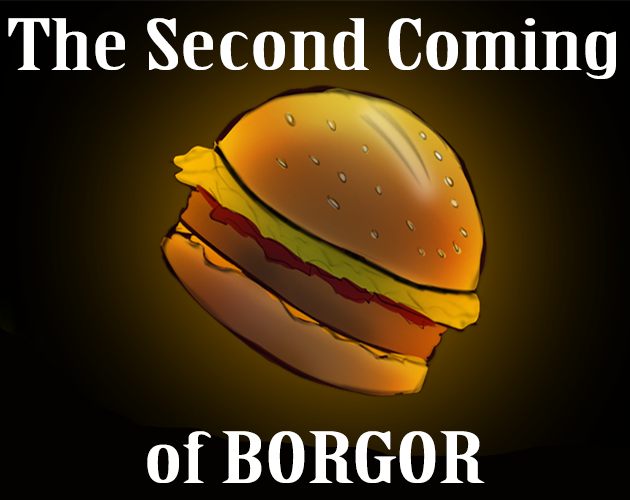The Second Coming of BORGOR by Astral Dingbat