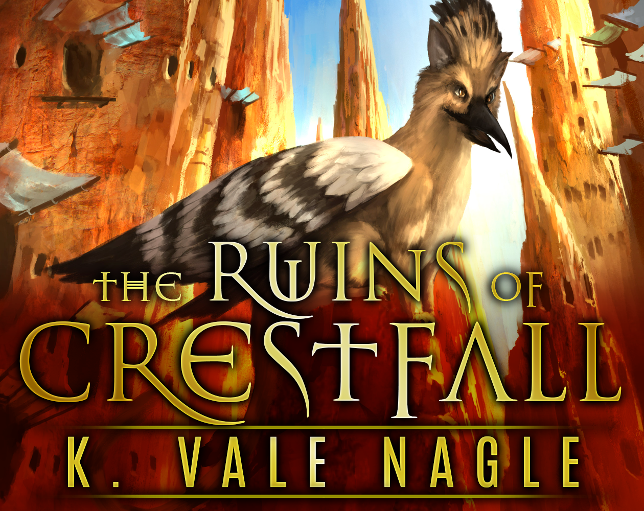 The Ruins of Crestfall by K. Vale Nagle