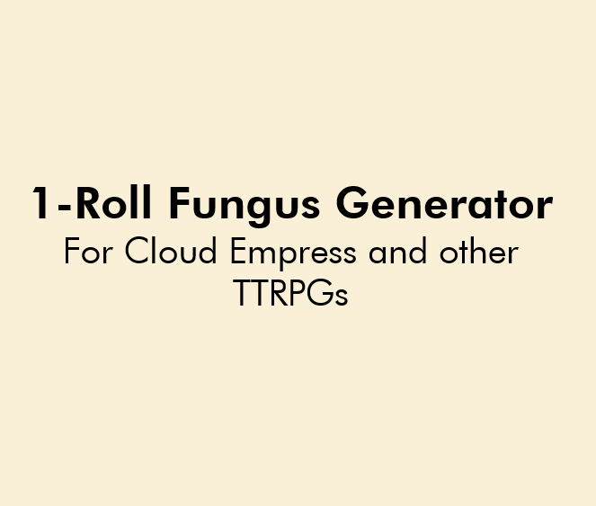 1-Roll Fungus Generator by Myrmidont