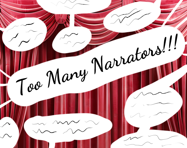 TOO MANY NARRATORS!!! by KrazyComix