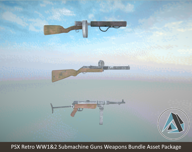 PSX Retro WW1&2 Sub-Machine Guns Weapons Bundle Asset Package {Paid 3D ...
