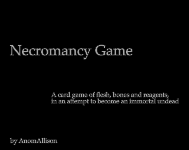 Necromancy Game by AnomAllison