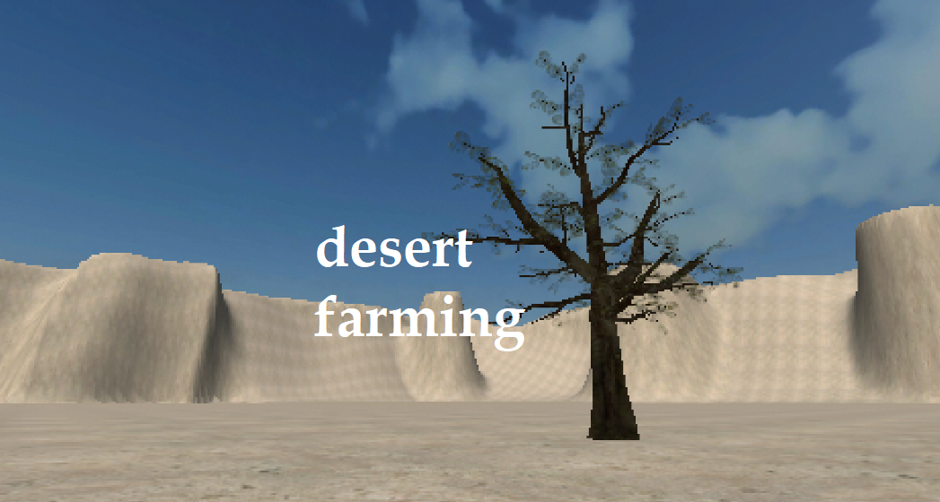 Desert Farming by bassman111