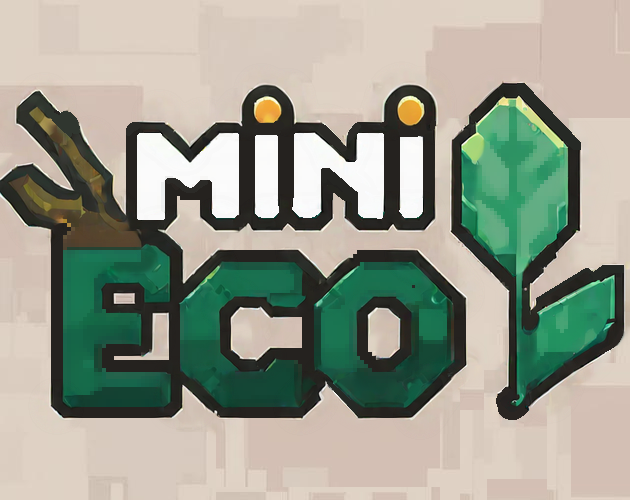 Mini-Eco 0.0.1 (Prototype) & a Brief Development Schedule - Mini Eco by ...