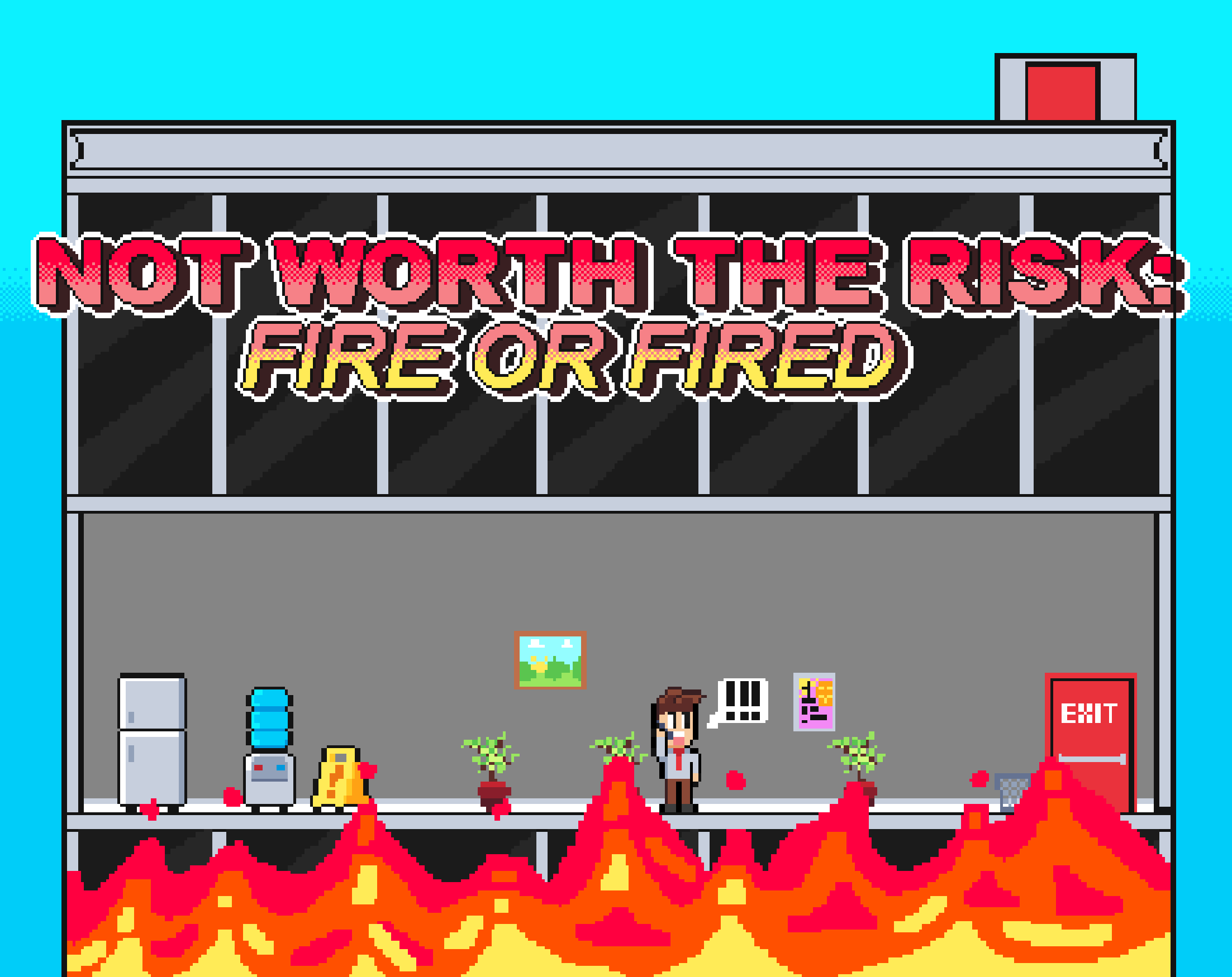 Not Worth the Risk: Fire or Fired by DrayPixel