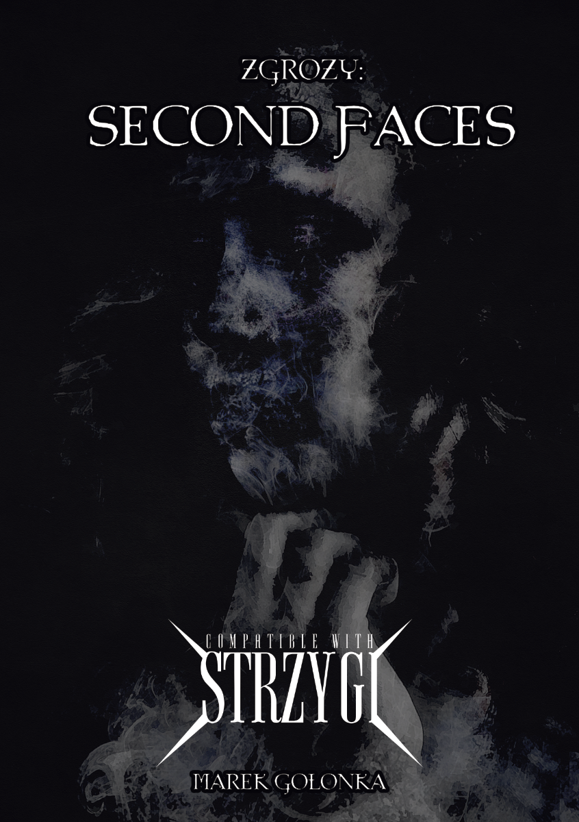 Second Faces: a Wights supplement by Zgrozy