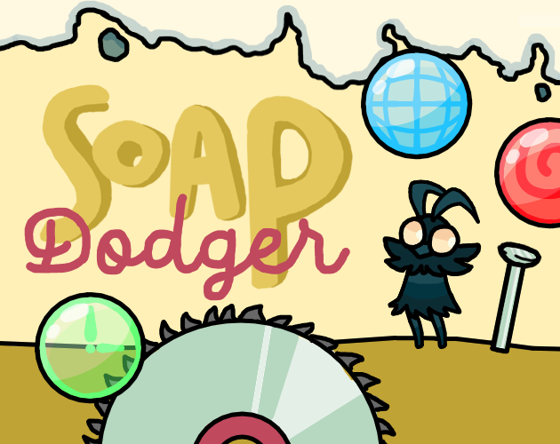 Soap Dodger by EternoDev, bluee_llama, RedPandaDev