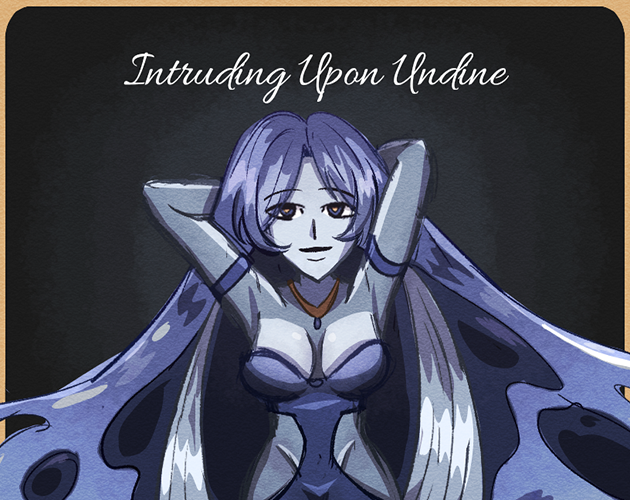 Intruding Upon Undine by Daybloom Project, LiminAce