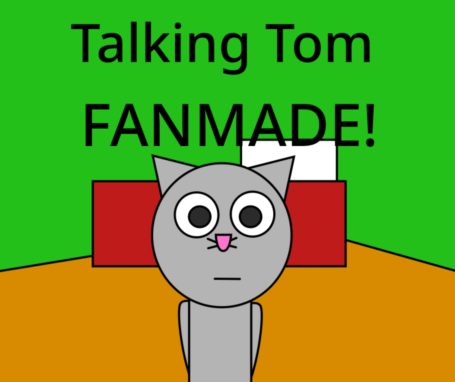 Talking tom fan made by Chellsdude