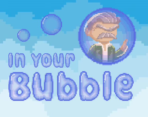 In Your Bubble by Turbo Buta Team, Eduardo Daza Villanueva, PtoDraKo13 ...