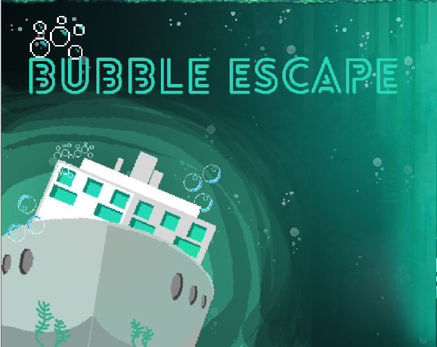Bubble Escape by Gaulent, AlexRoivas