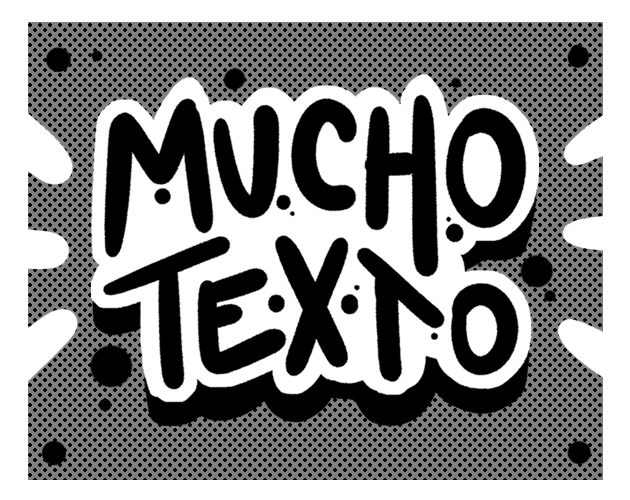 MUCHO TEXTO by Fufer, MAWALU GABENO, ChaosKing, Rubén del Pino, Sastre ...