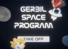 Gerbil Space Program by TimDrawsStuff, Jeehnah, OnFireAxe, duckasick