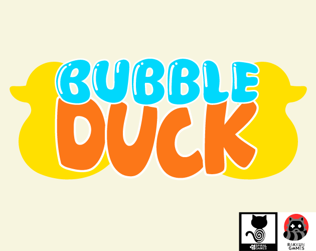 Bubble duck by Rakkun Games, C&M Spiral Games, Haru