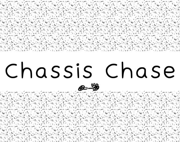 Chassis Chase by frog626267, Luquacious, Ludovisio, hyst3rya