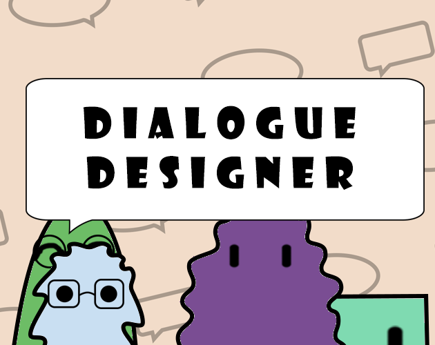 Dialogue Designer by Tristan Record