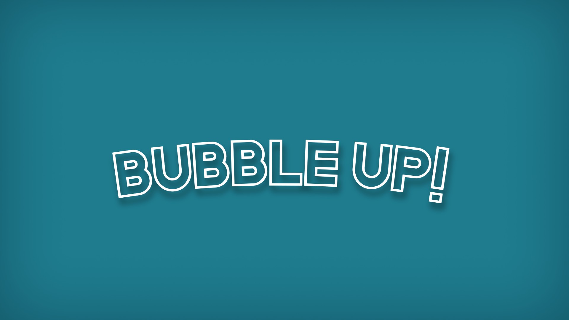 Bubble Up by Echo Yin, SubPixelLuck, weirdinthewoods