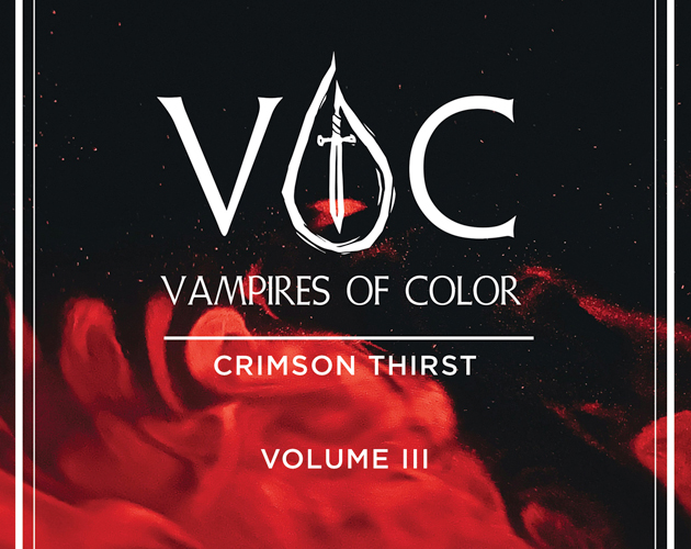 Vampires of Color, Vol 3: Crimson Thirst by vampirepyramidscheme