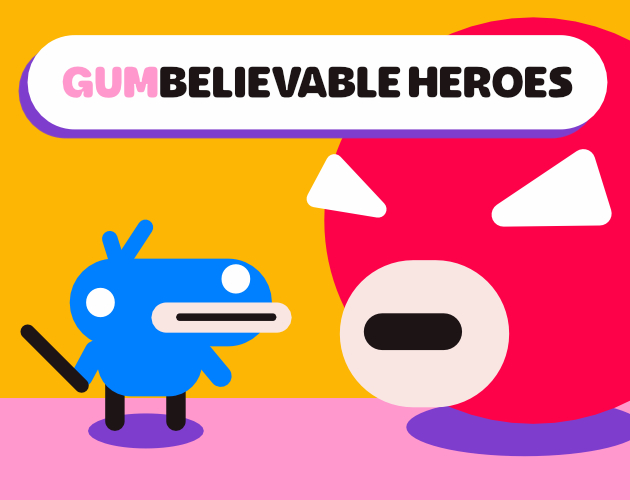 Gumbelievable Heroes by Luca, Timo Falcke, Zwi Zausch
