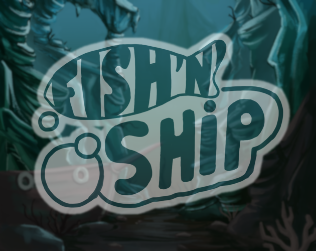 Fish'n'Ship by AlanOixDeCoco, Romoute, KamiManu, Marin Aussant, Solenn ...