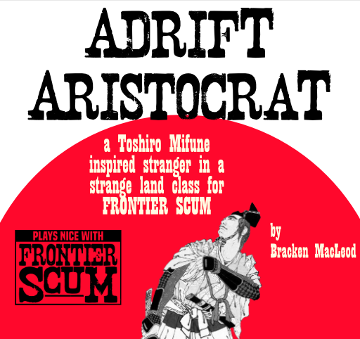 ADRIFT ARISTOCRAT: stranger in a strange land by Bracken MacLeod