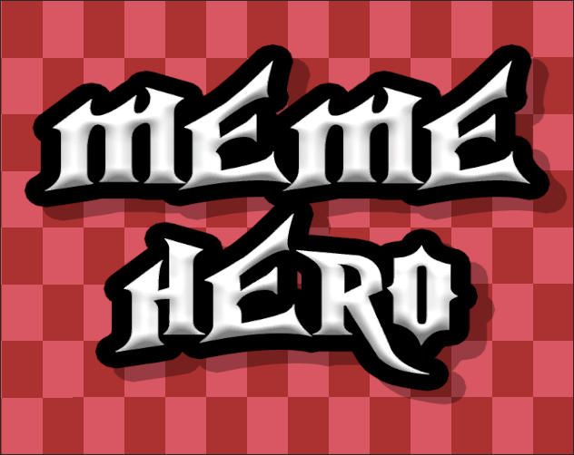 MEME HERO by Puerto